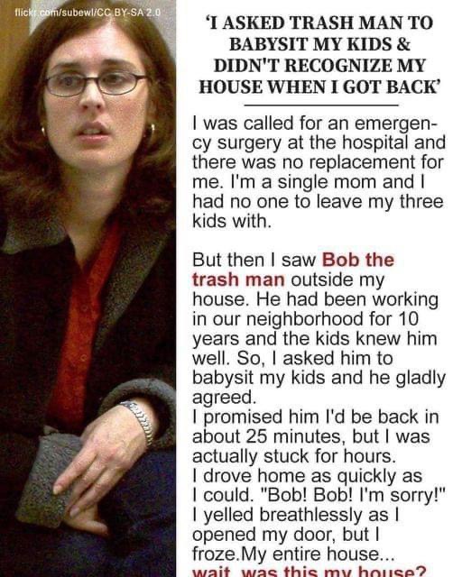 After Trashman Babysat My Kids for 25 Minutes, I Decided to Hire Him as ...