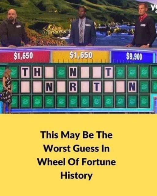 This May Be The Worst Guess In Wheel Of Fortune History. See why (link ...