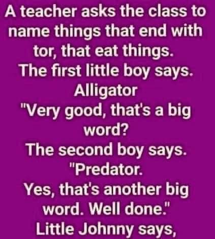 Teacher Challenges Students to Identify Words Ending in “tor”—Their ...