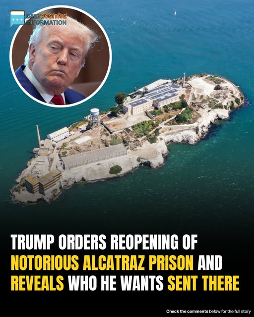 Trump orders reopening and expansion of notorious Alcatraz prison - My Blog